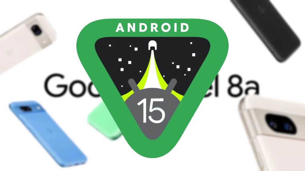 Pixel 8a「Android ベータ プログラム」対象デバイス追加 – Jetstream