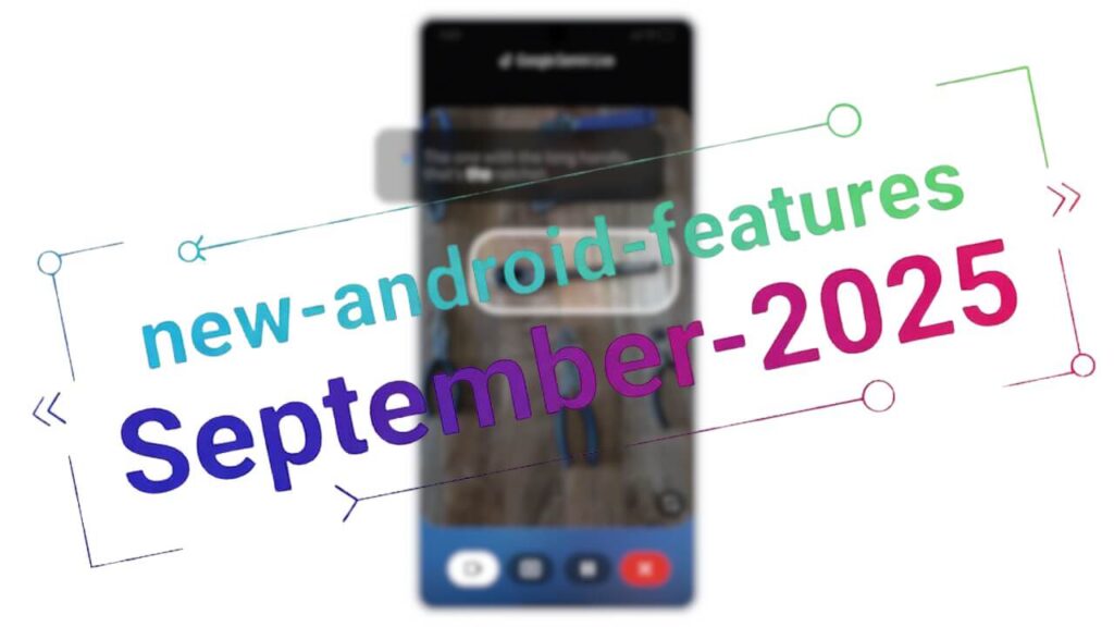 「Gemini Live」カメラ共有強調表示導入【New Android Features】 – Jetstream